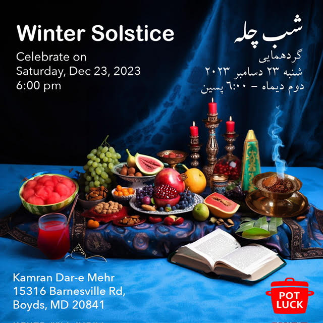 Winter Solstice Celebrations- Shab-e-Cheleh Dec 23rd, 2023 ...